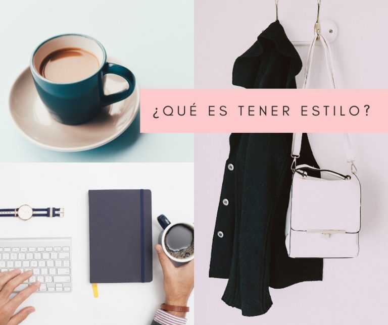 ¡Descubre qué es tener Estilo! - Le Maniqui